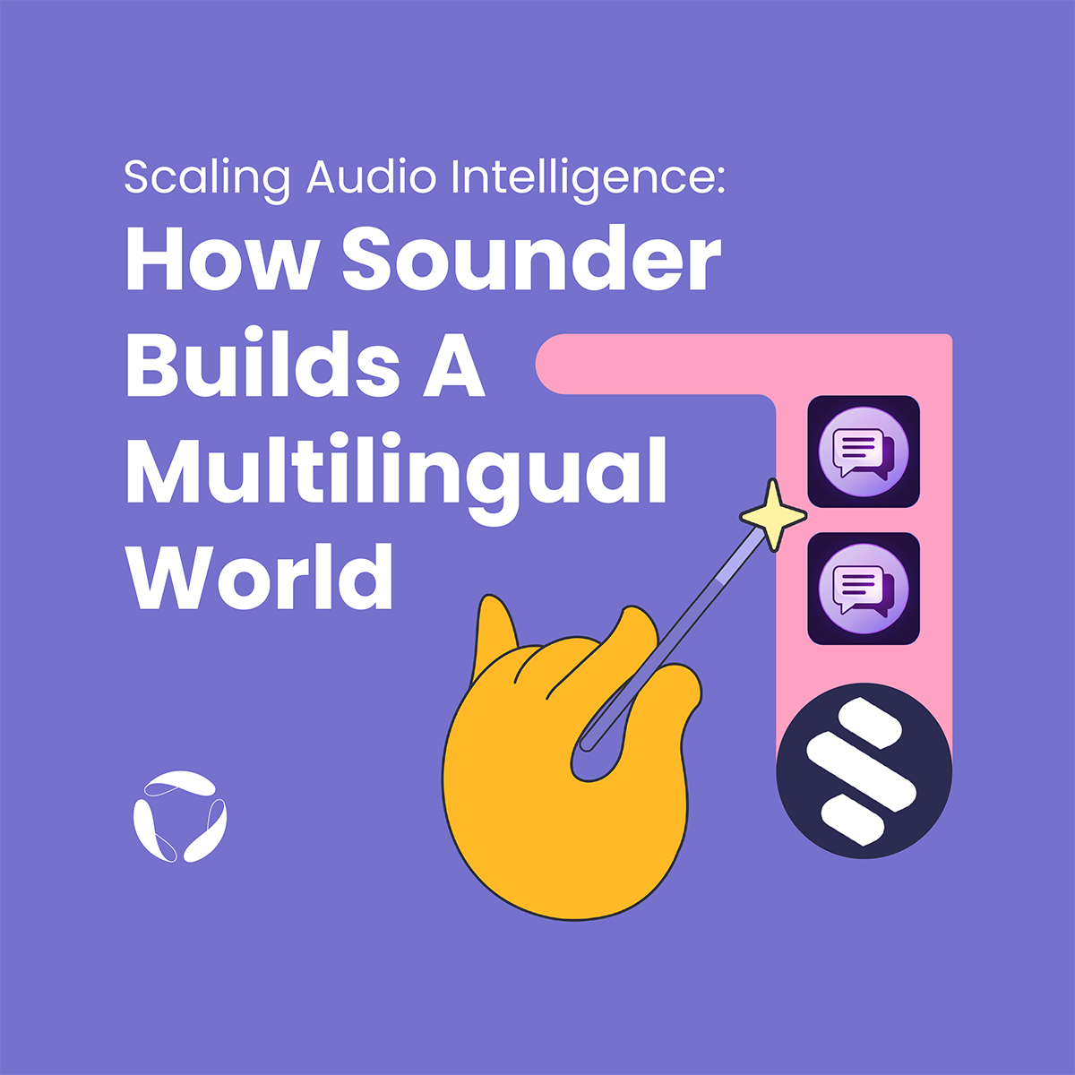 Scaling Audio Intelligence: How Sounder Builds a Multilingual World